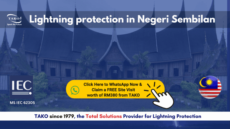 TAKO since 1979: Lightning protection in Negeri Sembilan | Ensure IEC ...